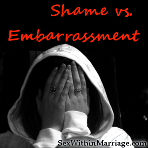 Shame Vs Embarrassment Uncovering Intimacy