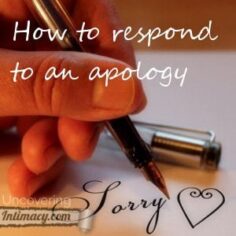 How to respond to an apology - Uncovering Intimacy