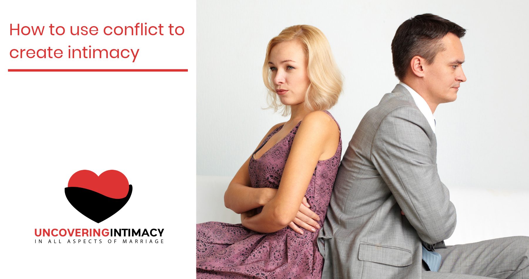 Conflict Resolution Archives Uncovering Intimacy