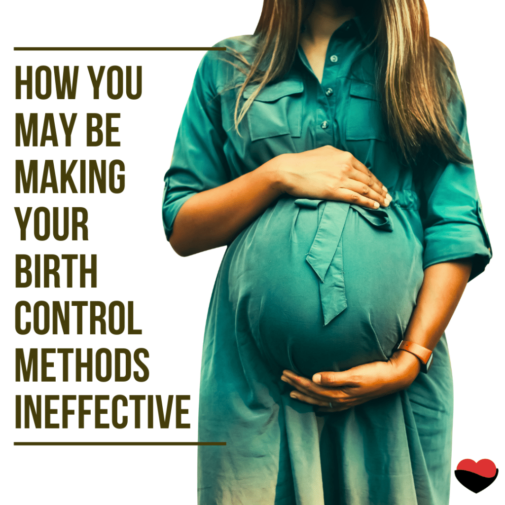 SWM 120 - How you may be making your birth control methods ineffective ...