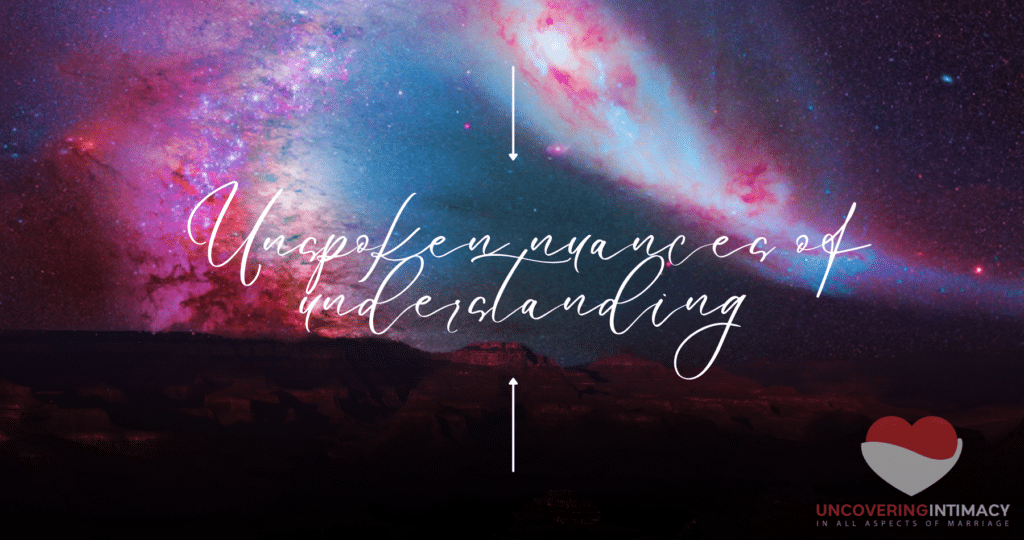 SWM 126 - Unspoken Nuances of Understanding - Uncovering Intimacy